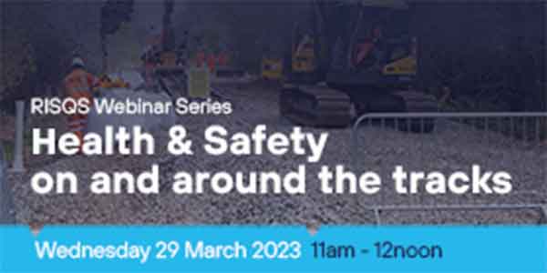 RISQS Webinar Series: Health & Safety On and Around the Tracks